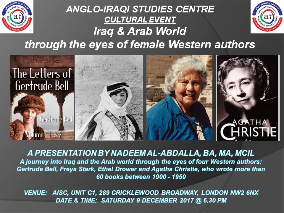 OUR NEXT CULTURAL EVENT: “IRAQ & THE ARAB WORLD THROUGH THE EYES OF ...