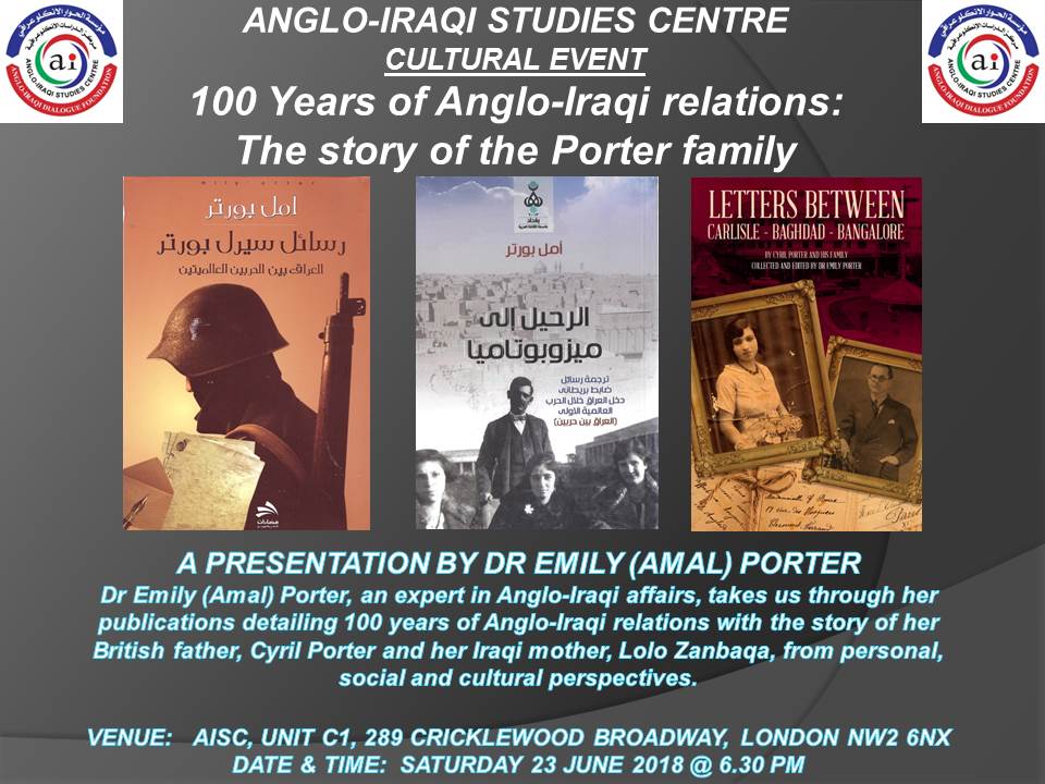 OUR NEXT CULTURAL EVENT: “100 YEARS OF ANGLO-IRAQI RELATIONS, THE STORY ...
